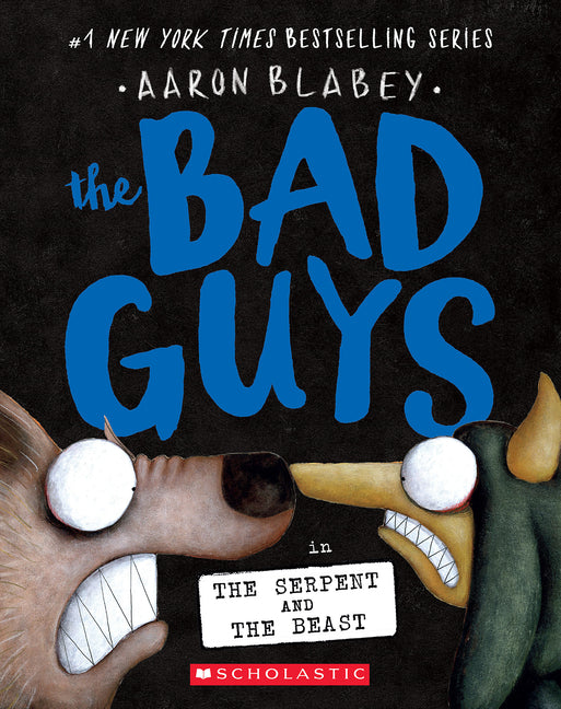 Bad Guys in the Serpent and the Beast (the Bad Guys #19) – World ...