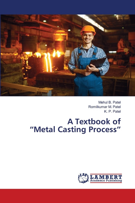 Textbook of "Metal Casting Process" – World Caribbean Books